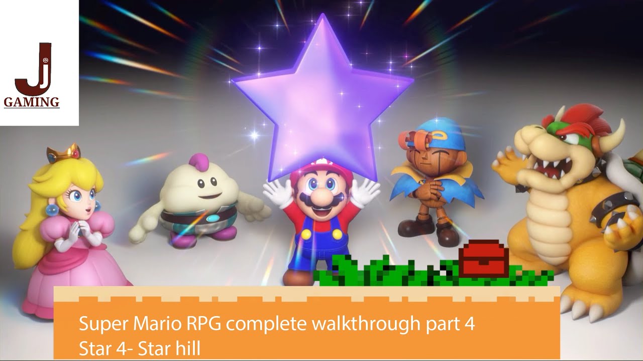 Super Mario RPG Remake complete walkthrough part 4- Fourth star- Star ...