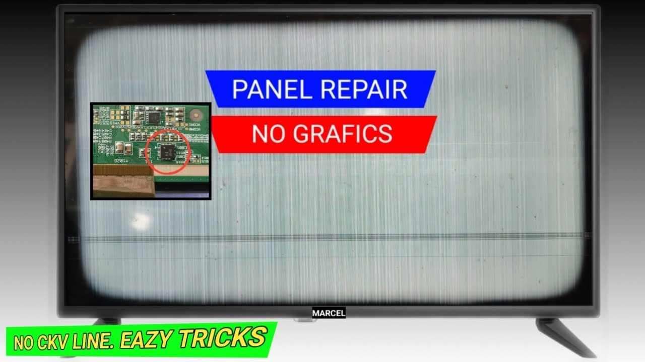 Led Tv Panel repair. Fuzzy picture No grafics. No CKV line - YouTube