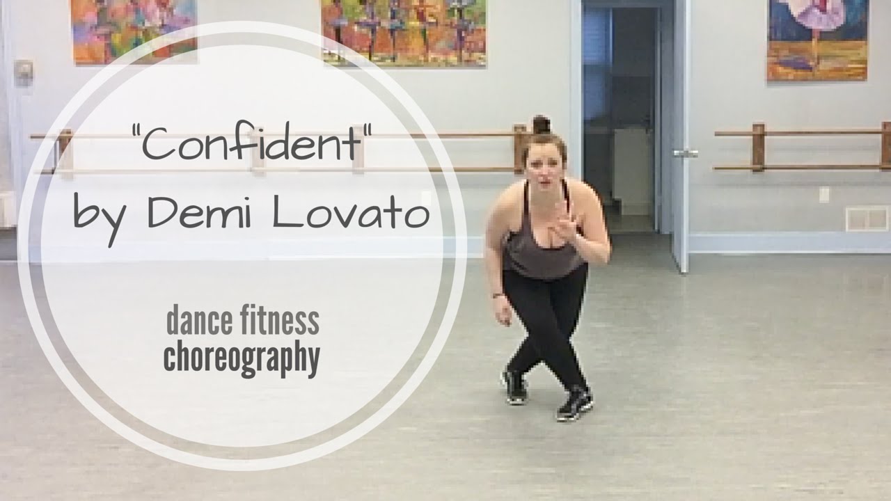 "Confident" by Demi Lovato Dance Fitness Tutorial - YouTube