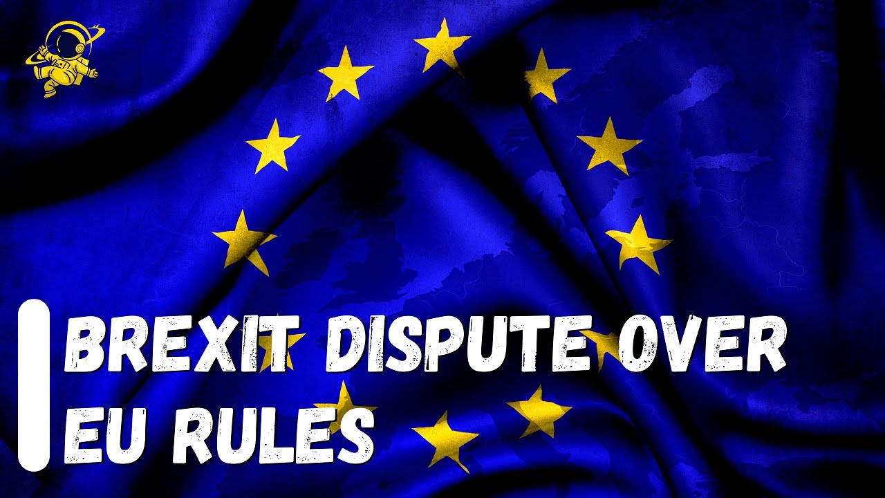 Brexit dispute over EU rules and more EU politics news | Outside Views ...