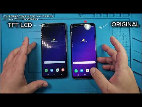 COMPARING SAMSUNG GALAXY S9 PLUS TFT LCD WITH THE ORIGINAL