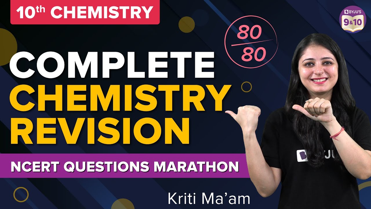 Complete CHEMISTRY Revision Class 10 Boards 2023 | NCERT Questions ...