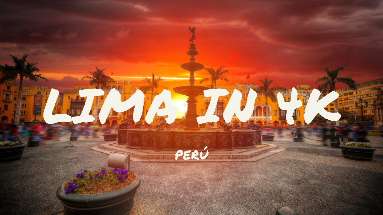 Lima, Peru 2019 in 4k Ultra HD - YouTube