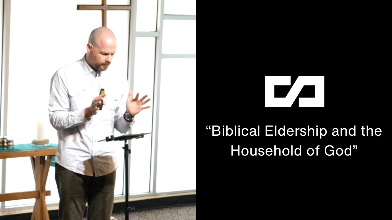 Biblical Eldership and the Household of God - 1 Peter 5:1-7 - YouTube