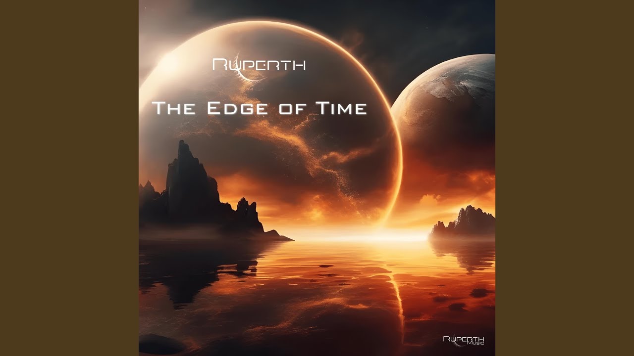 The Edge of Time - YouTube