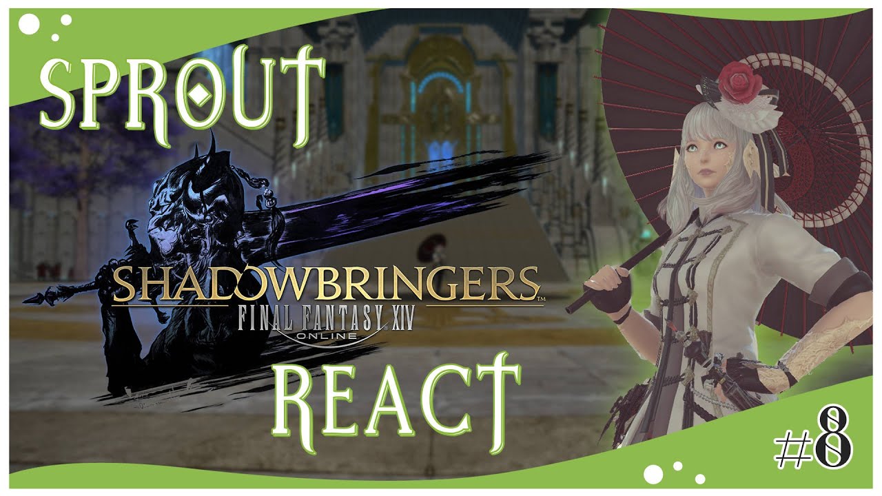 【FFXIV #8】 Sprout Walkthrough Shadowbringer - YouTube