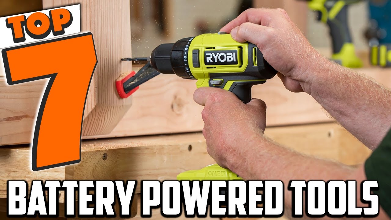 Top 7 Battery Powered Tools for Every DIY Project - YouTube
