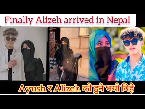 Alizeh jamali finally arrived in Nepal || Aayush and alizeh met ...