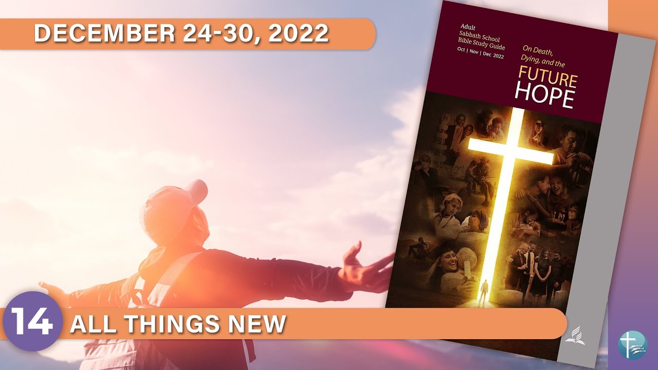 Future Hope Episode 14: All Things New - YouTube