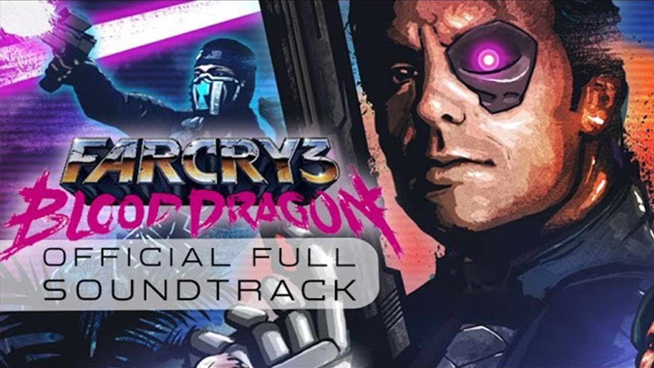 Far Cry 3: Blood Dragon OST - Cyber Commando (Track 22) - YouTube