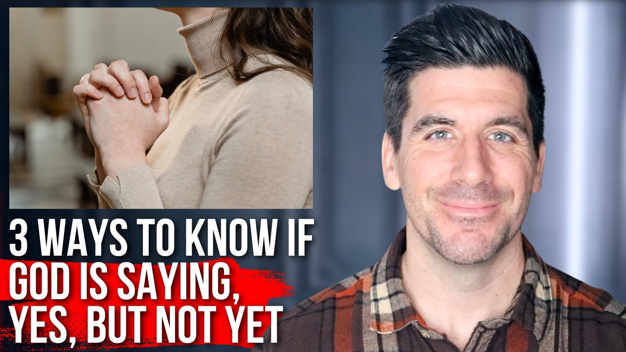 3 Signs God Is Saying, “Yes, But Not Yet” - YouTube