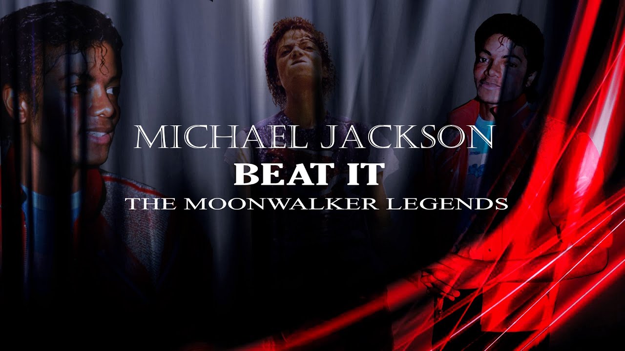 Michael Jackson - Beat It (The Moonwalker Legends "Joel's Mix") - YouTube Music