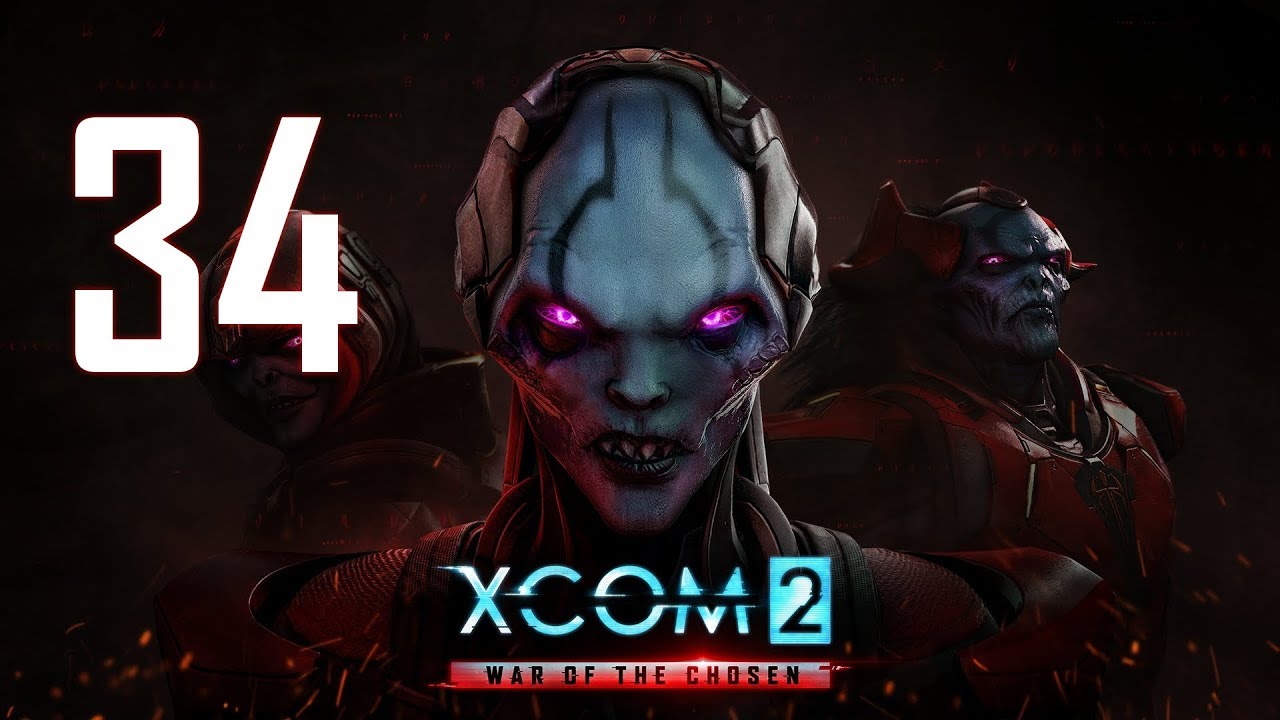 XCOM 2 - War of the Chosen #34 : Appease the God of Flaming RNG - YouTube