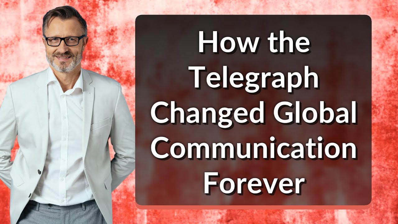 How the Telegraph Changed Global Communication Forever - YouTube