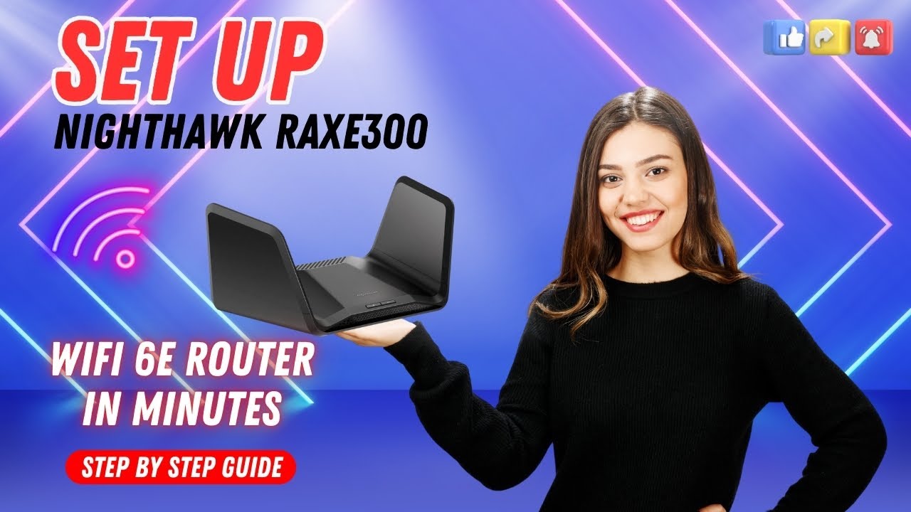 Set Up Nighthawk RAXE300 WiFi 6E Router in Minutes! (2024) - YouTube