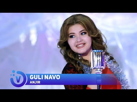 Guli Navo - Anjir | Гули Наво - Анжир
