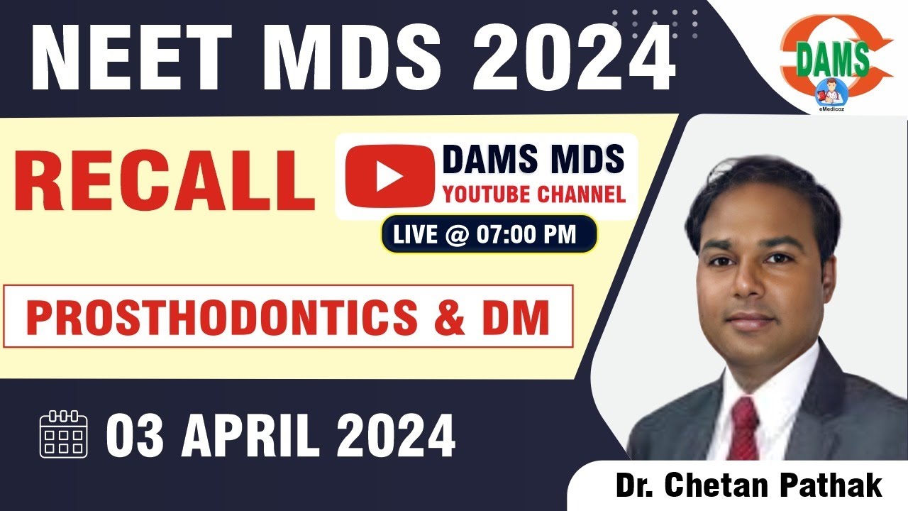 NEET MDS Recall 2024 | Prosthodontics || Dr. Chetan Pathak - YouTube