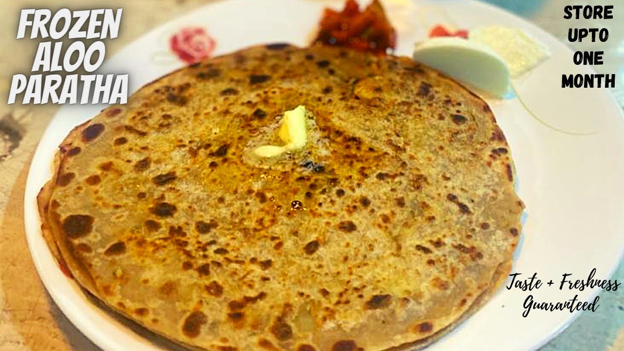 Frozen Aloo Paratha Recipe- Make & Freeze Aloo Paratha For One Month ...