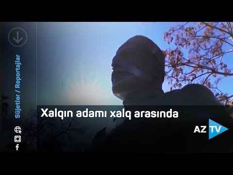 Xalqın adamı xalq arasında