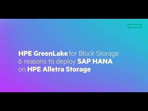 HPE GreenLake for Block Storage – 6 reasons to deploy SAP HANA on HPE Alletra Storage - YouTube
