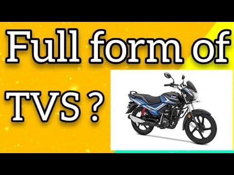 Full form of a TVS ? | TVS ka full form ? - YouTube