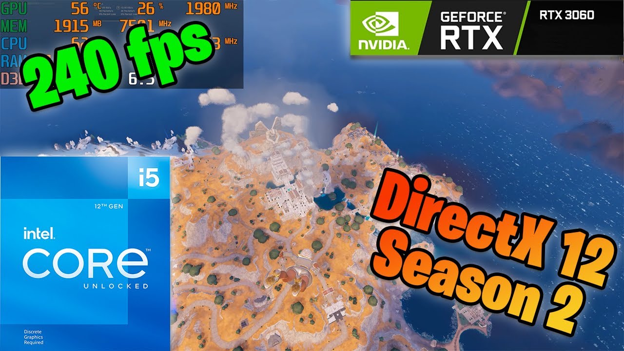 RTX 3060 + I5-12600kf Fortnite Season 2 DirectX 12 240fps - YouTube