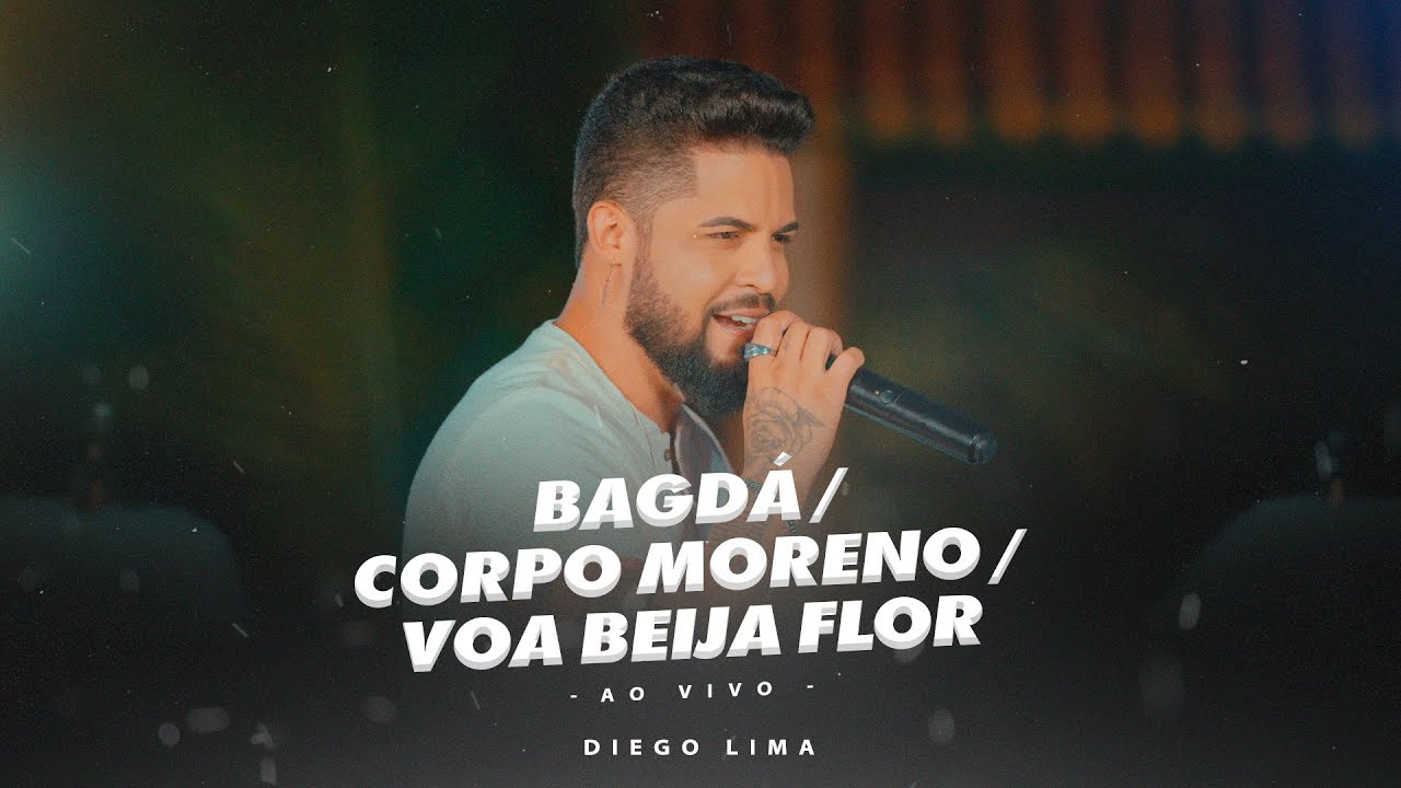 Diego Lima - Pra lá de Bagdá / Da Cor do Pecado / Voa Beija-Flor #videooficial - YouTube
