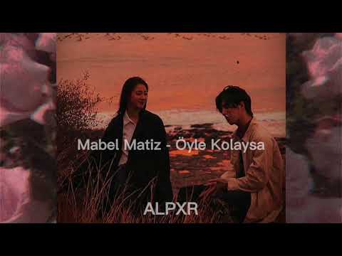 Mabel Matiz - Öyle Kolaysa(slowed+reverb)