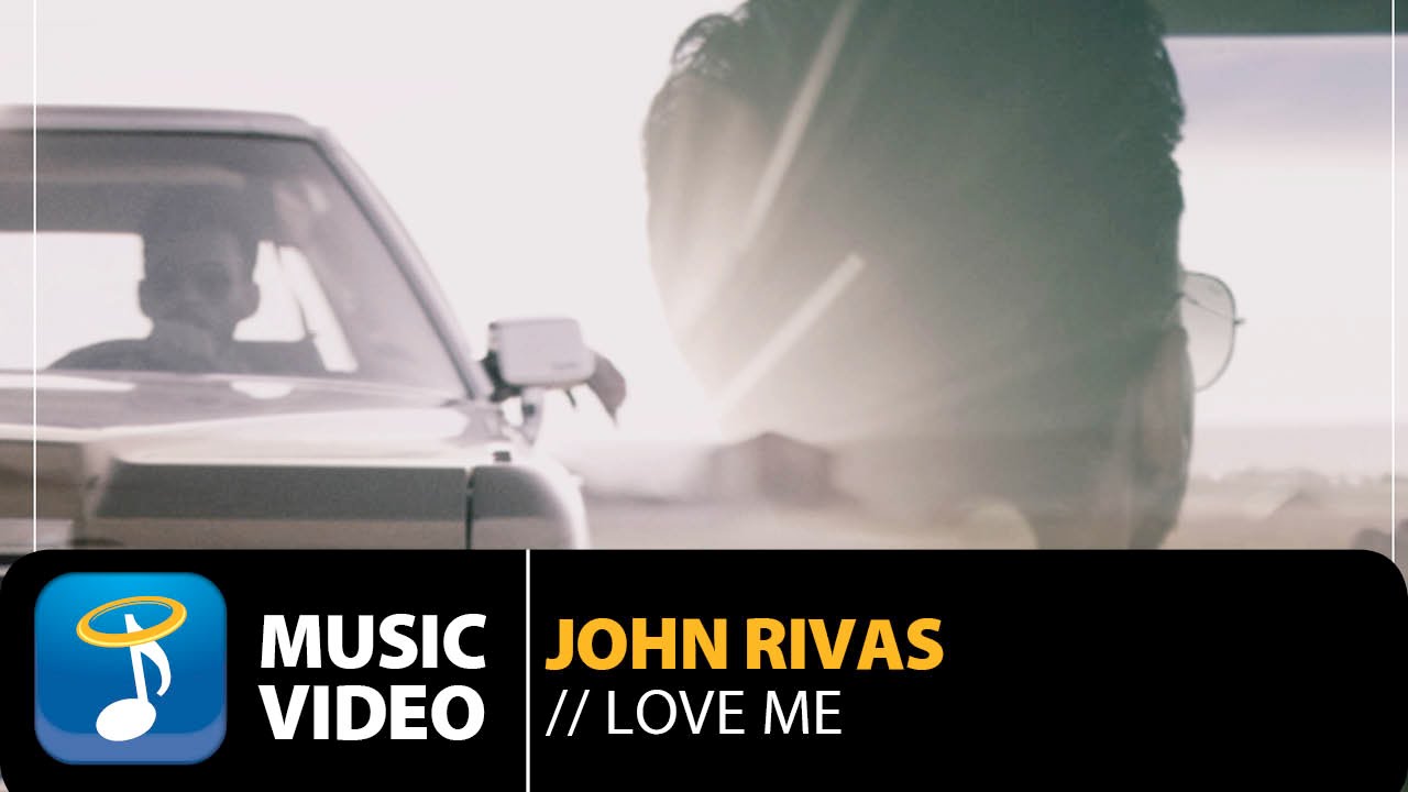 John Rivas - Love Me (Official Music Video HD) - YouTube