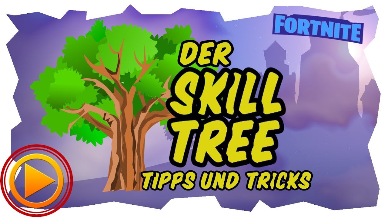 Der SKILL TREE - Die Macht der Skills - Fortnite Rette die Welt Guide ...