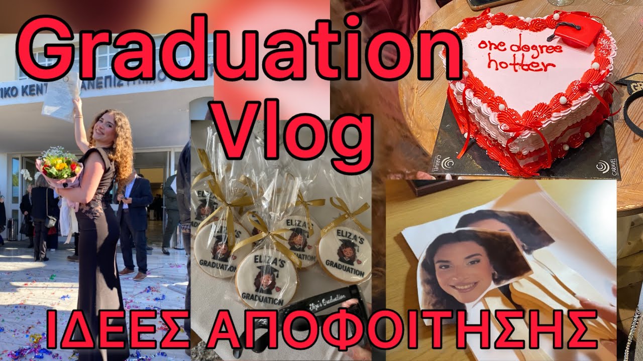 ΑΠΟΦΟΙΤΗΣΗ VLOG / Τι ΕΚΠΛΗΞΕΙΣ ειχαμε / Τι φορέσαμε Που πήγαμε Τι ...