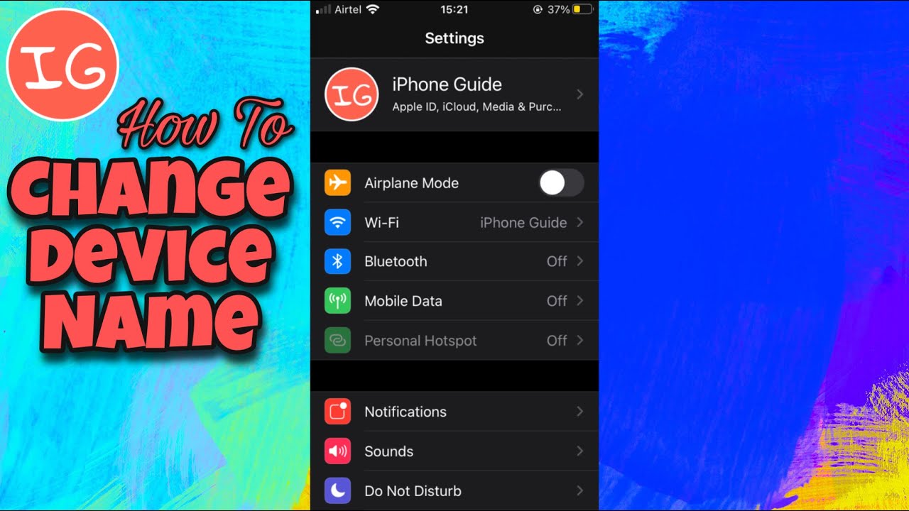How To Change Device Name, Bluetooth And Wifi Name Of iPhone - YouTube
