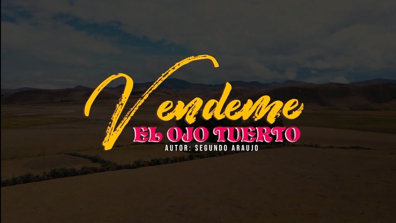 VÉNDEME EL OJO TUERTO-Agrupacion ALMA PURA - YouTube