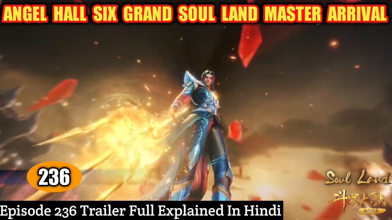 Preview Soul Land 236 || Angel Hall Six Priest Arrival || Dual Grand ...