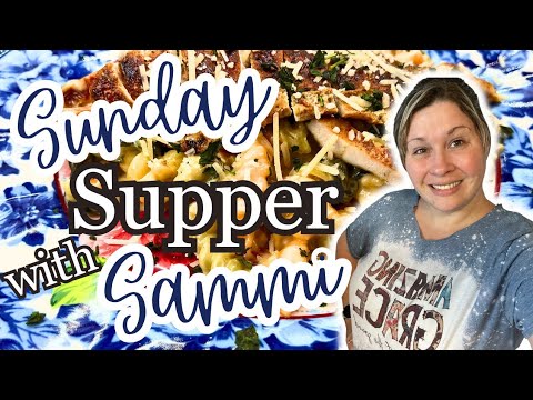 SUNDAY SUPPER with SAMMI | SOUTHERN Cooking at it’s FINEST | Episode 4 ...