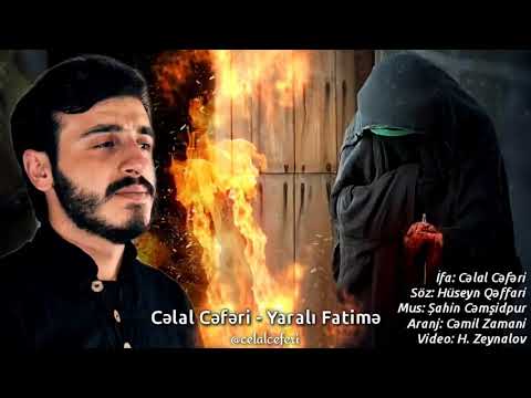 Celal Ceferi & Yaralı Fatime (dini mahnılar) 2022