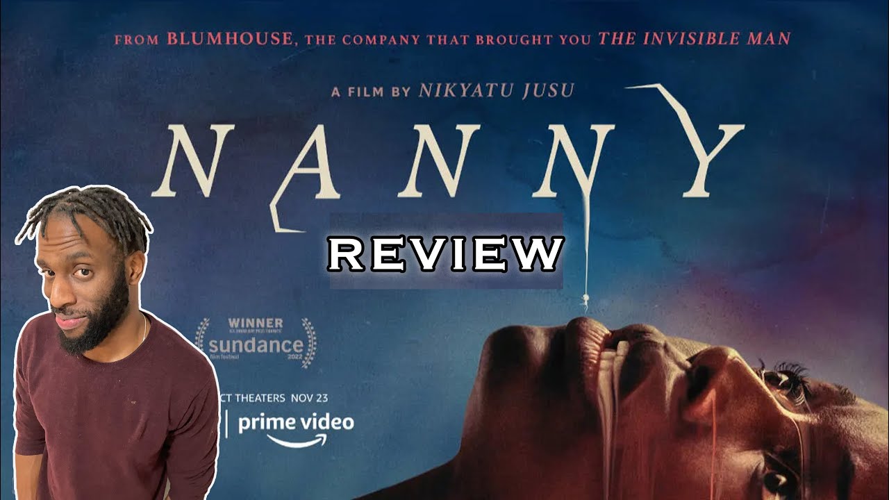 NANNY (2022) [MOVIE REVIEW] (Spoiler Free!) - YouTube