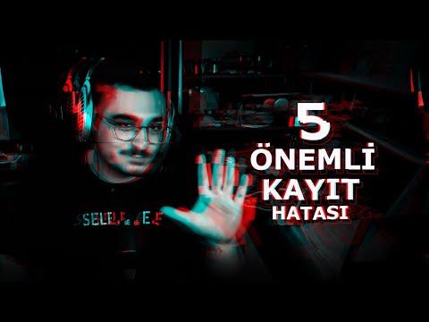 Vokal Kaydı Nasıl Alınır ? // En Çok Gördüğüm 5 Hata