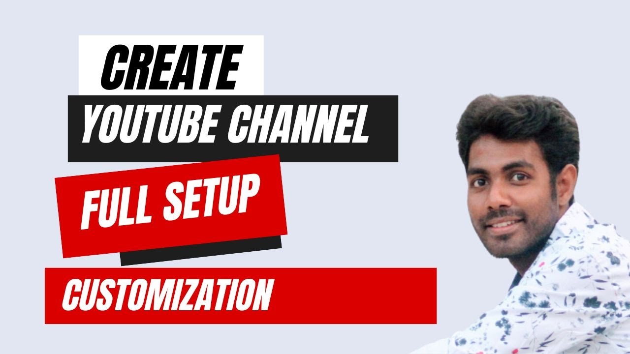 How to Create a YouTube Channel and Full Setup 2023 - YouTube