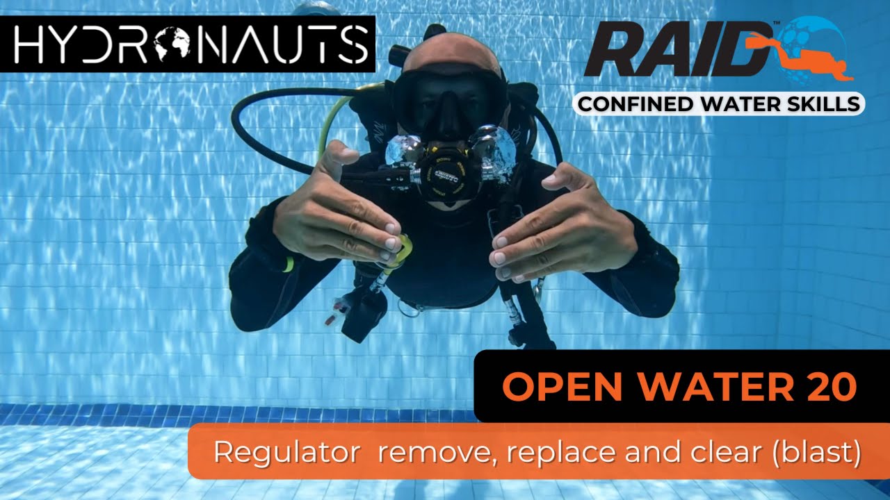 Regulator Remove, Replace & Clear (Blast) | RAID Open Water 20 Confined ...