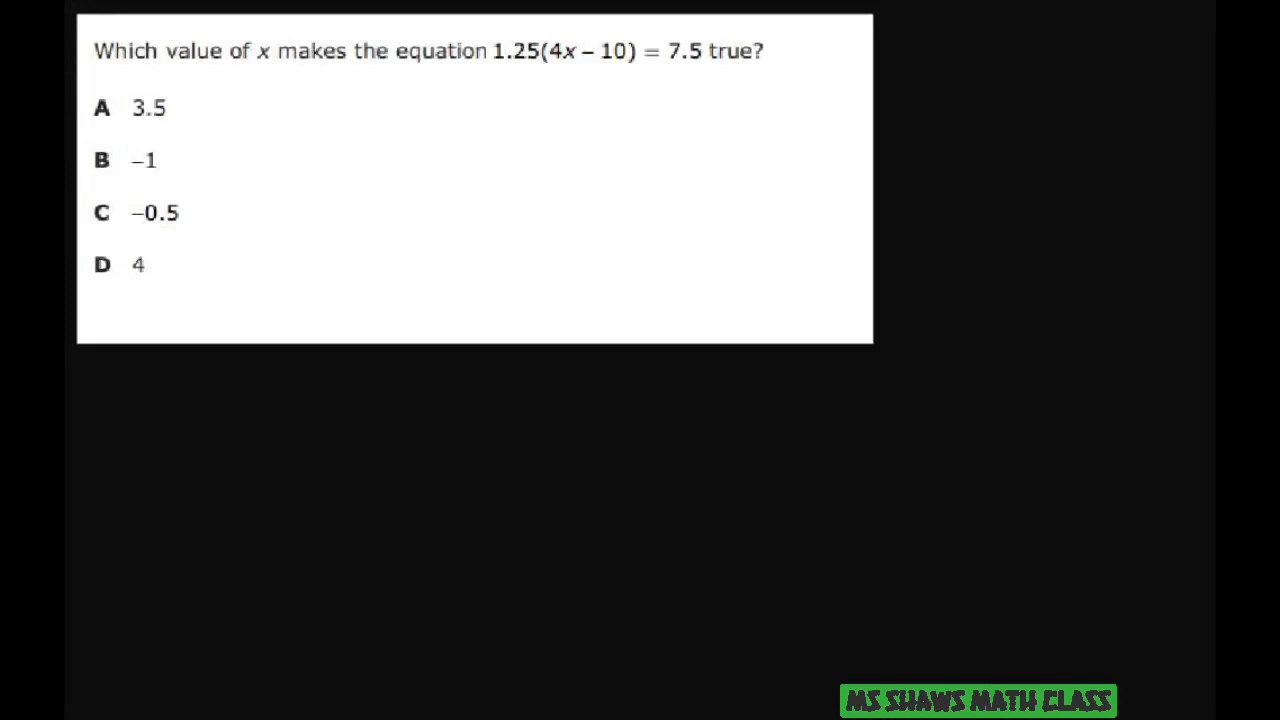 Find The Value Of X That Makes The Solution To The Equation True1 25 4x Find The Value Of X That Makes The Solution To The Equation True1 25 4x