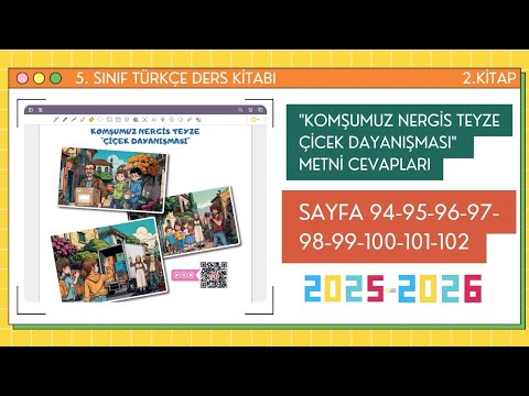 Komşumuz Nergis Teyze Çiçek Dayanışması 5.Sınıf Türkçe 2.Kitap Sayfa 94-95-96-97-98-99-100-101-102