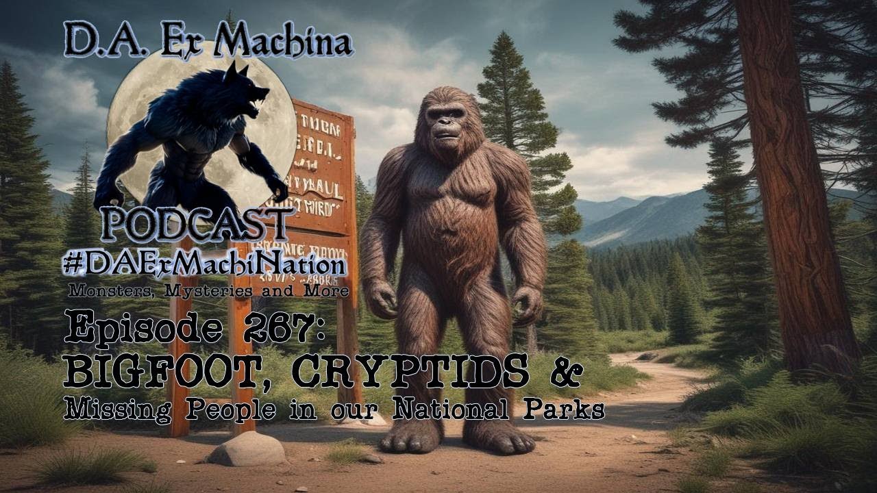 BIGFOOT, CRYPTIDS & Missing People In Our National Parks - YouTube