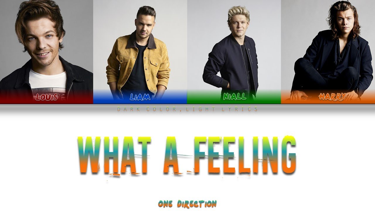 One Direction 'What A Feeling' Lyrics [Color Coded ENG_ESP] - YouTube