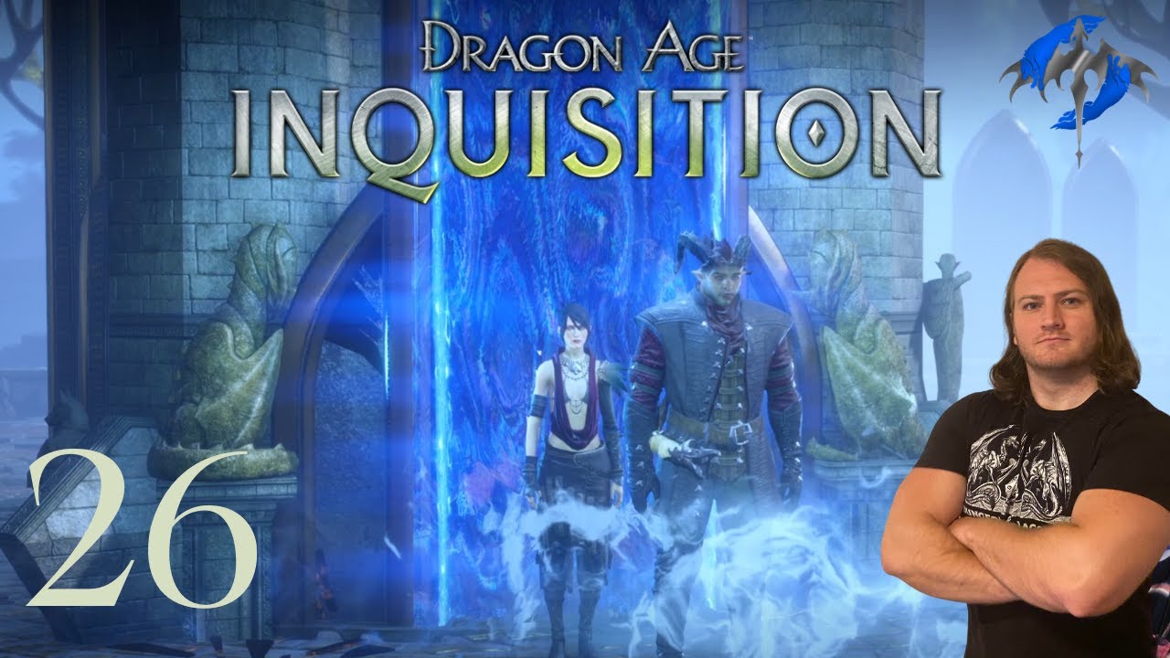 The Eluvian Crossroads | Dragon Age Inquisition Roleplay - Episode 26 ...