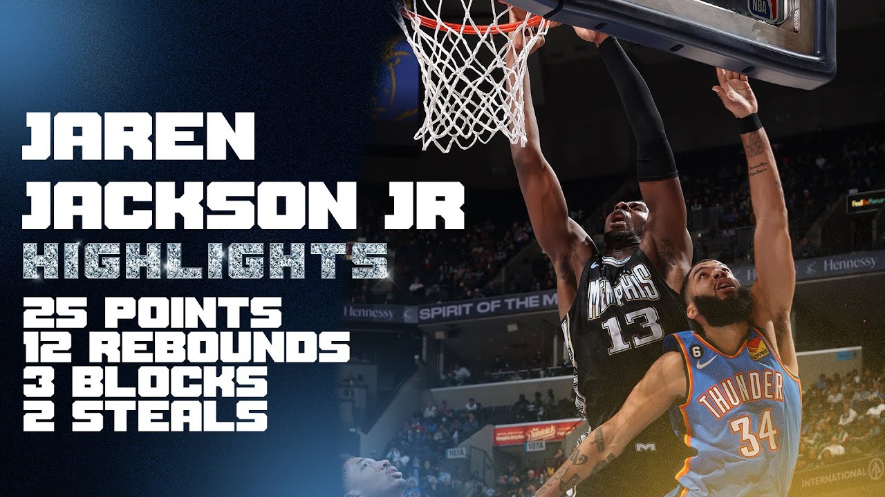 Jaren Jackson Jr. Highlights vs. OKC Thunder | 25 points, 12 rebounds ...