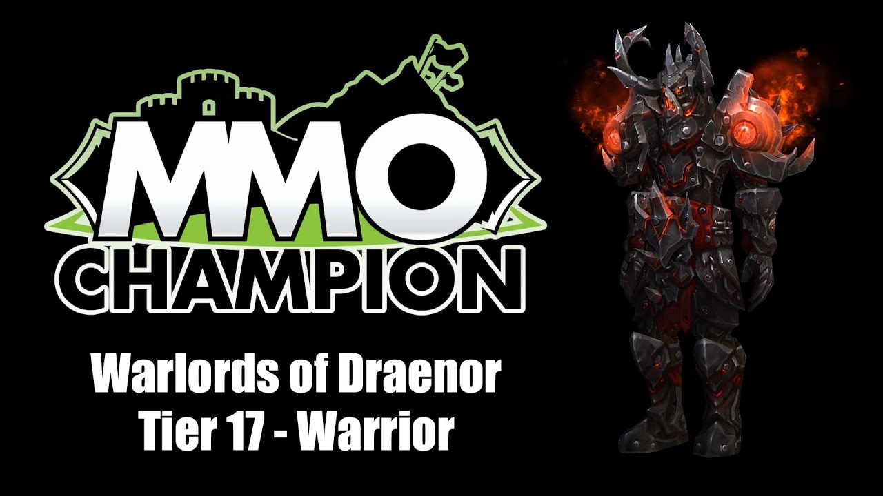 Warlords of Draenor - Tier 17 Warrior Armor Sets - YouTube