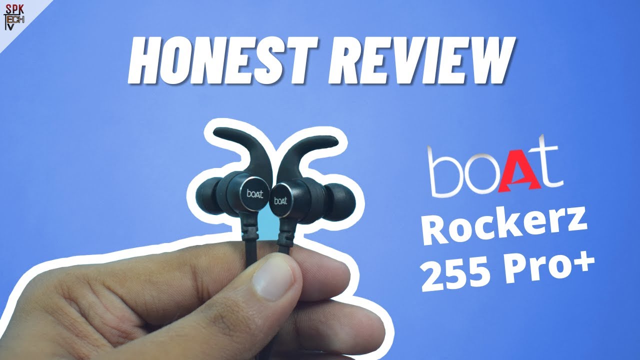 BOAT Rockerz 255 Pro Plus REVIEW!! BEST IN BUDGET? - YouTube
