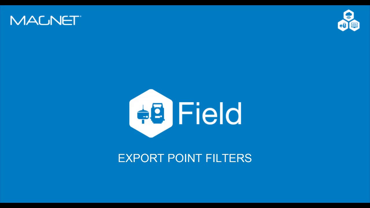 MAGNET Quick Guide: MAGNET Field Export Point Filters - YouTube