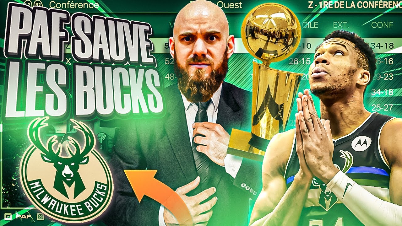 PAF SAUVE LES BUCKS ! ( Grand ménage ? ) NBA2K23 - YouTube